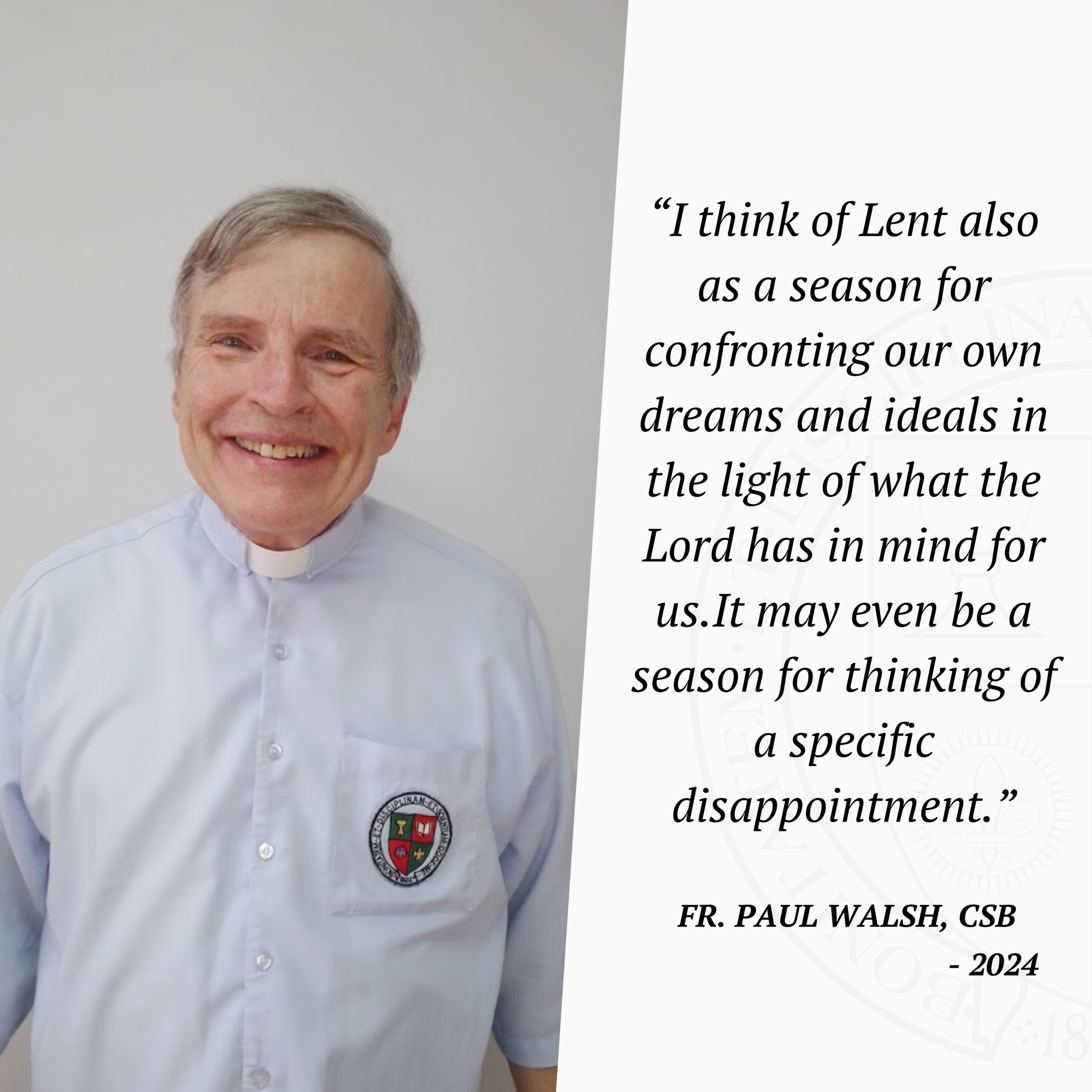 "A Lenten Disappointment?" - Fr. Paul Walsh's, CSB Reflection On Lent ...