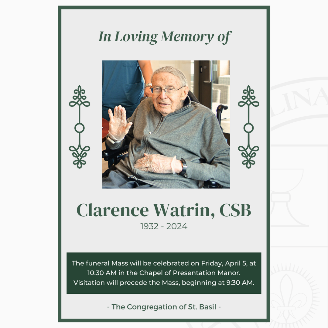Fr. Clarence Watrin, CSB (1932-2024) Funeral Mass Date & Time - Toronto ...